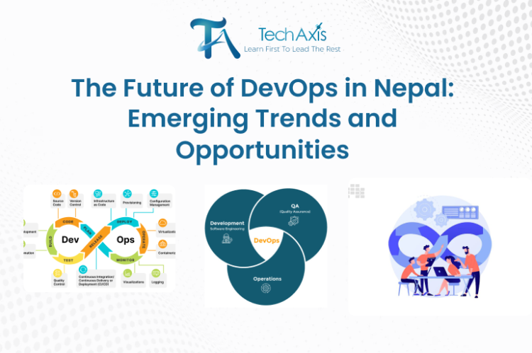 The Future of DevOps in Nepal Emerging Trends and Opportunities